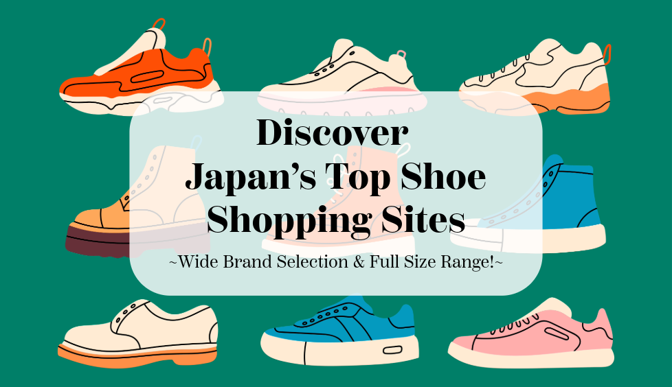 Discover Japan’s Top Shoe Shopping Sites ~Wide Brand Selection & Full ...