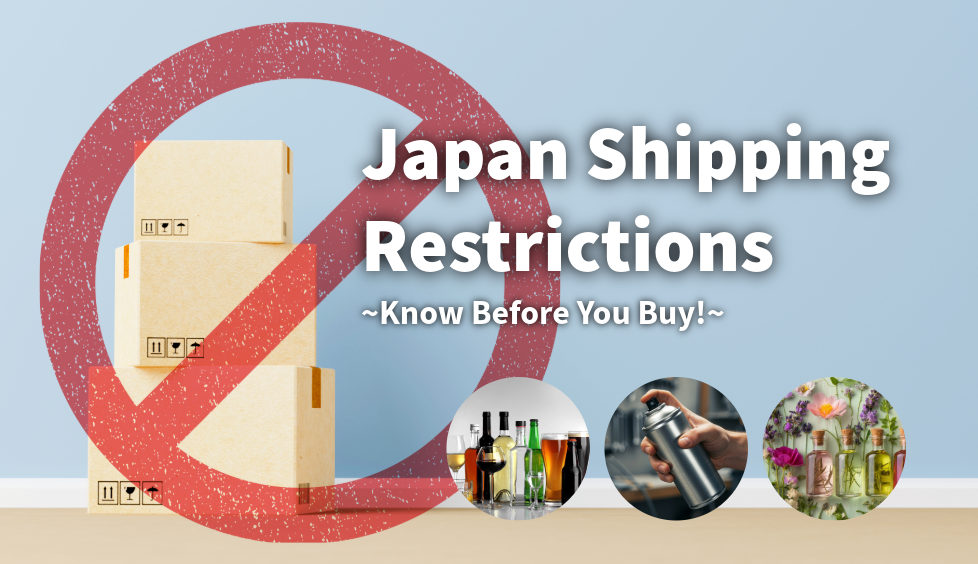 Japan Shipping Restrictions ~Know Before You Buy!~｜BEX Market